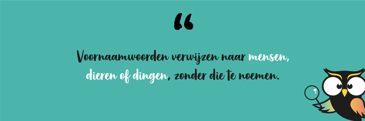 Alles over het onbepaald voornaamwoord (incl. oefeningen!)